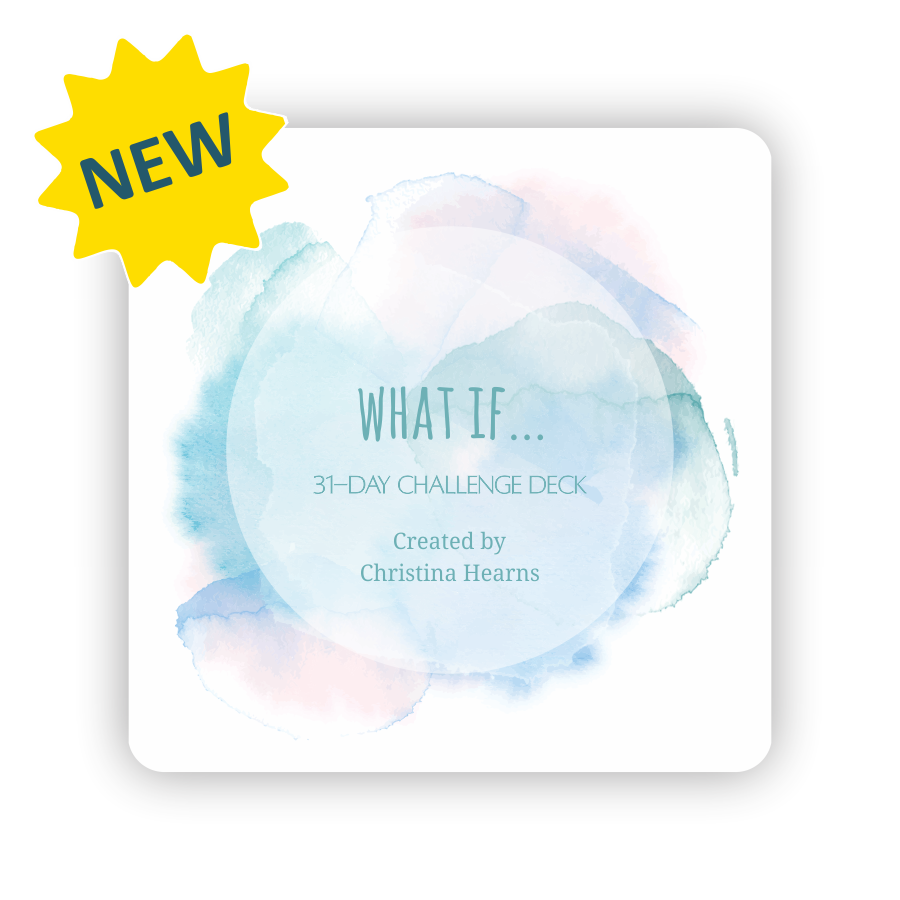 What If... 31-Day Challenge Deck | Christina Hearns